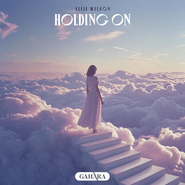 Holding On - Single by Alfie Wilson | Spotify