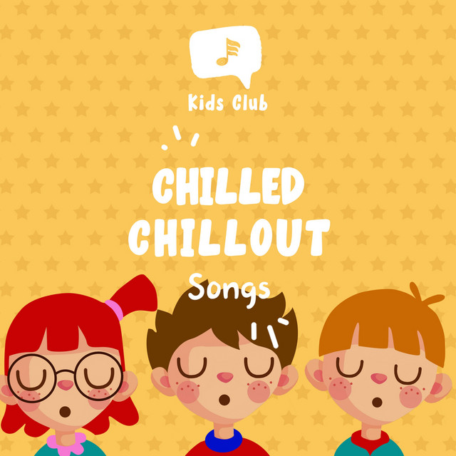 Chilled Chillout Songs - Album by Bedtime Baby | Spotify