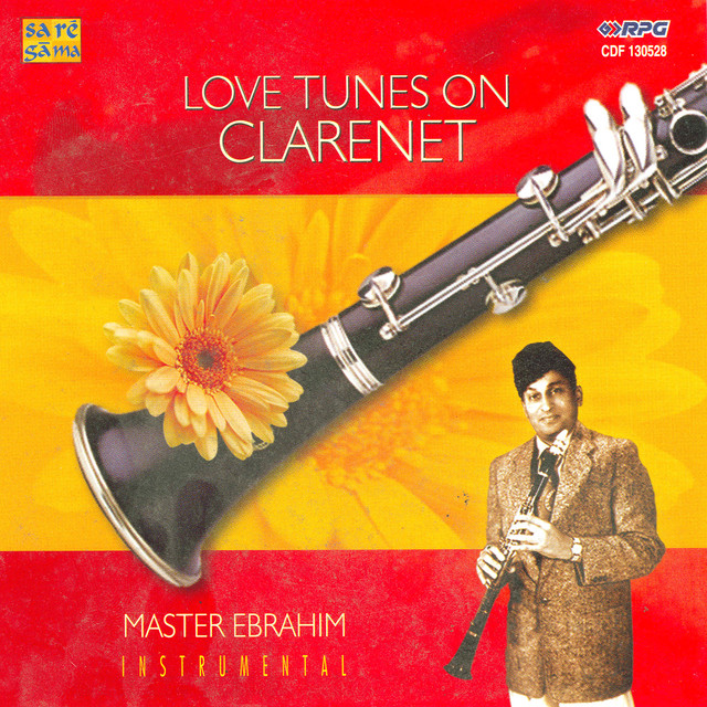 Love Tunes On Clarinet-Master Ebrahim-Instrumental - Album by Master ...