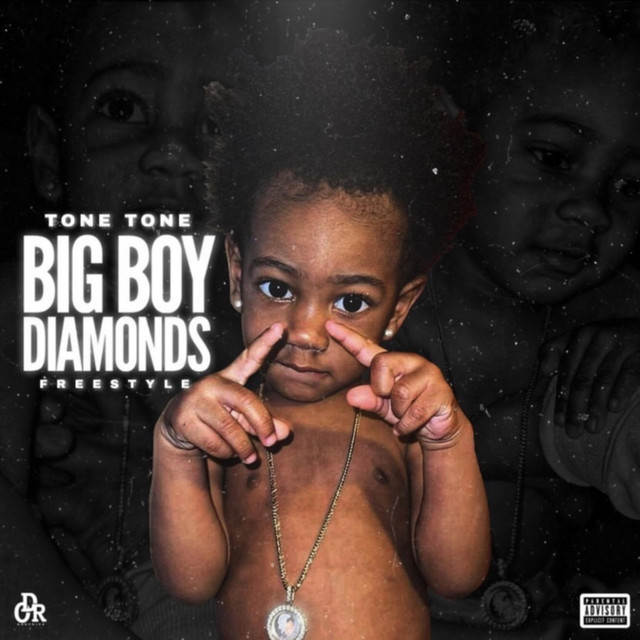 Big Boy Diamonds Freestyle - Single by Tone Tone | Spotify