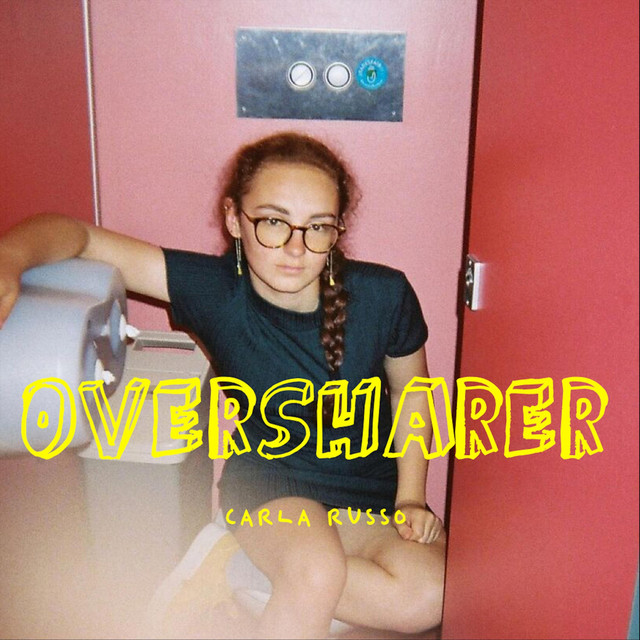 Oversharer - Single by Carla Russo | Spotify
