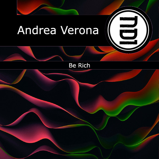 Be Rich - Album by Andrea Verona | Spotify
