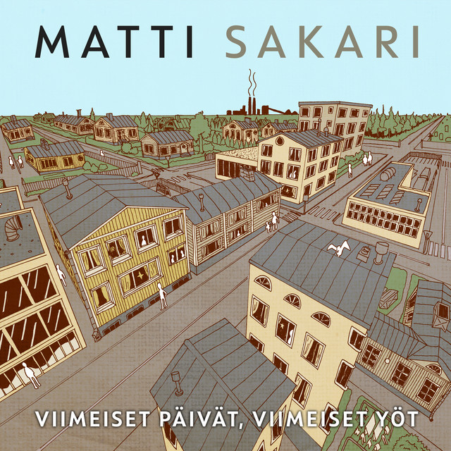 Viimeiset päivät, viimeiset yöt - Album by Matti Sakari | Spotify