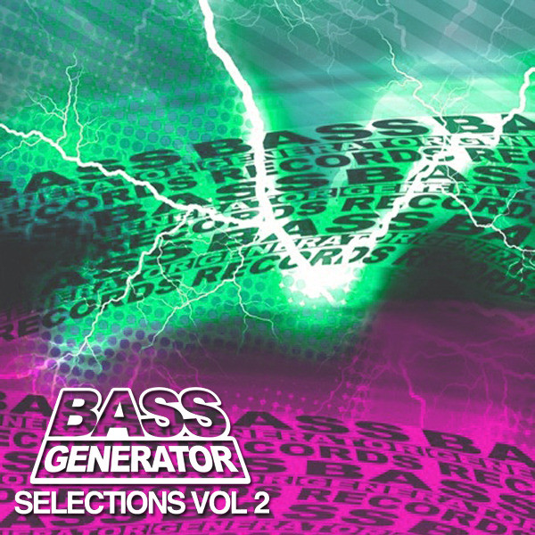 Bass Generator - Selections Vol 2 - Compilation by Various Artists ...