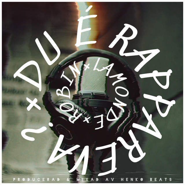 Du e rappare va? - Single by Robin Lamonde | Spotify