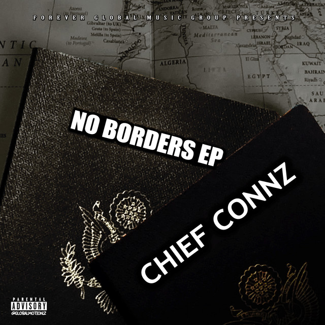 NO BORDERS - EP by Chief Connz | Spotify