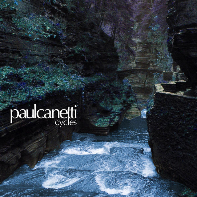 Cycles - Album by Paul Canetti | Spotify