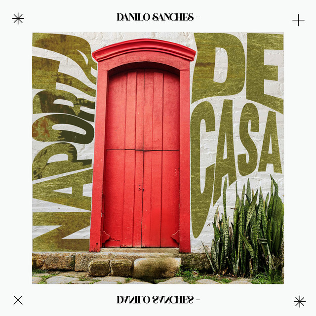 Na Porta de Casa - Single by Danilo Sanches | Spotify