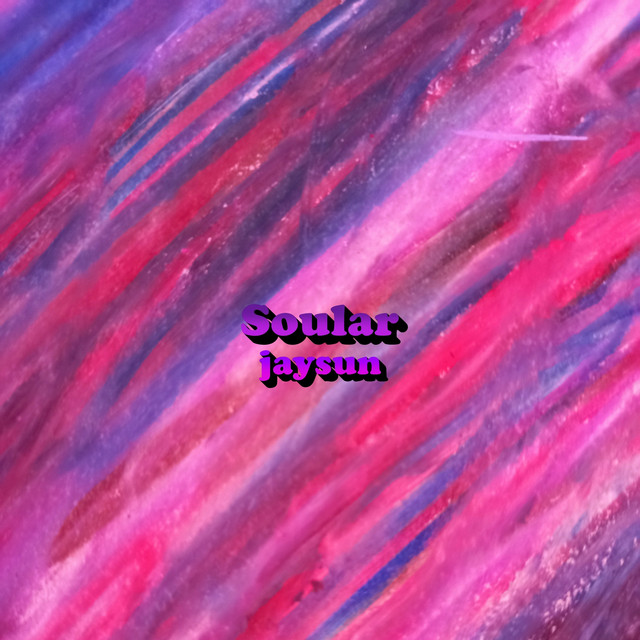 Soular - Album by jaysun. | Spotify