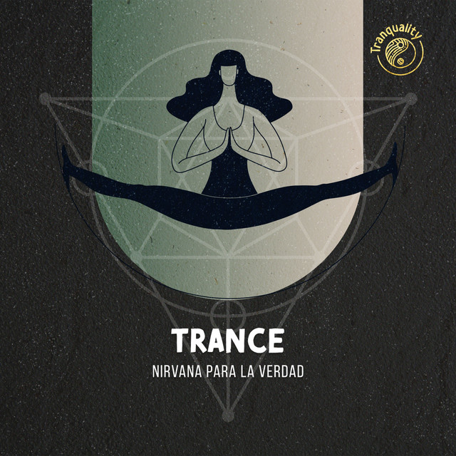 zZz Trance Nirvana para la Verdad zZz - Album by Musica Relajante | Spotify