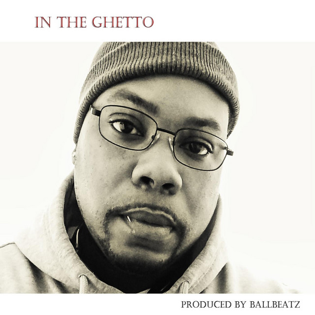 In the Ghetto - Single by Ballbeatz | Spotify
