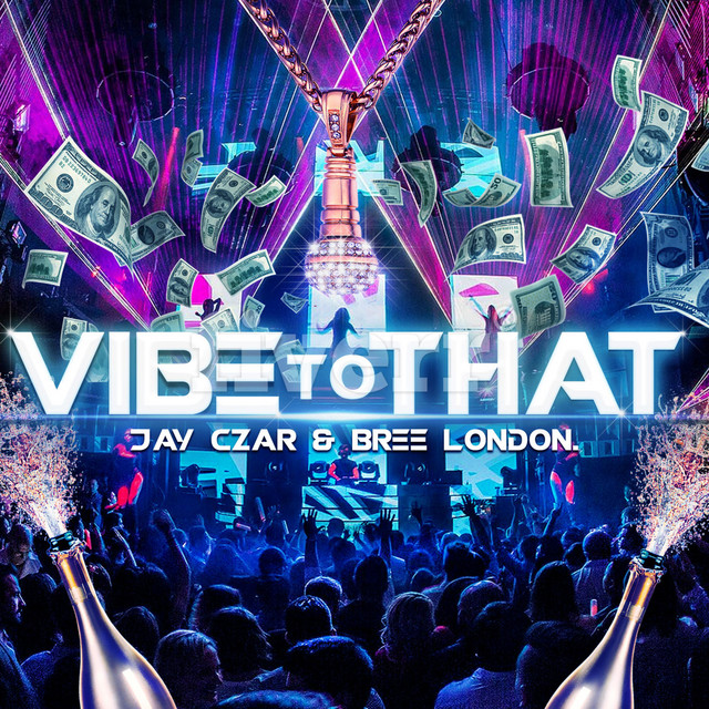 Vibe To That - Single by Jay Czar | Spotify