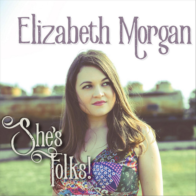 She's Folks - Album by Elizabeth Morgan | Spotify