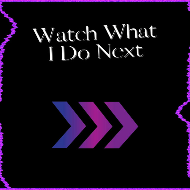 Watch What I Do Next - song and lyrics by Travis Haren, Shaeta | Spotify