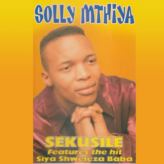 Sekusile - Album by Solly Mthiya | Spotify