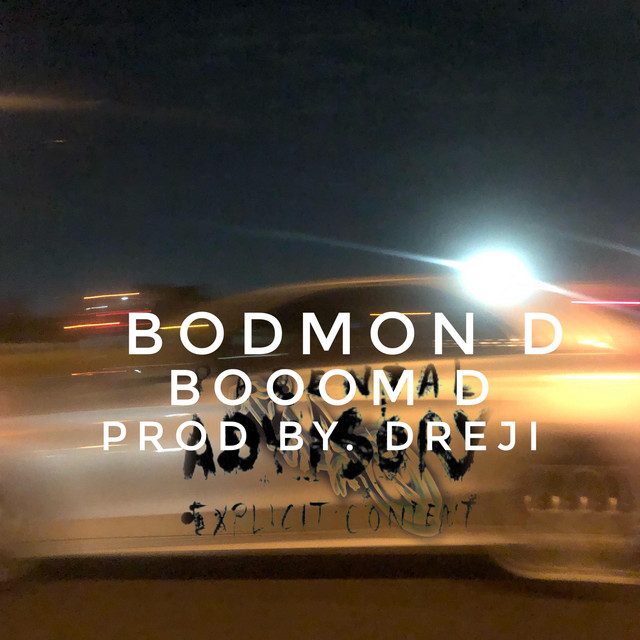 BOOOM D - Single by Bodmon D | Spotify