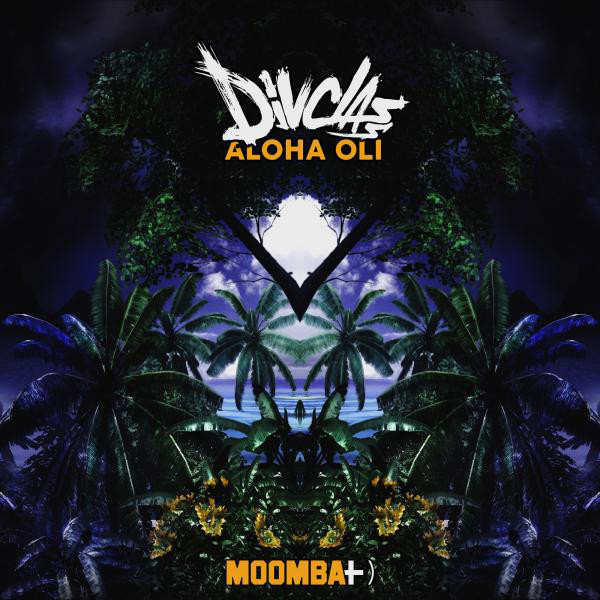 Aloha Oli - Single by DivClass | Spotify