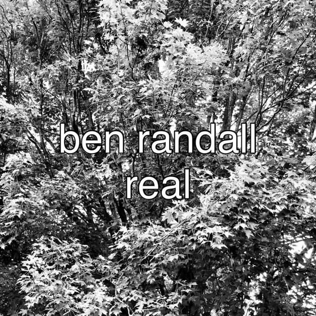 real - EP by Ben Randall | Spotify