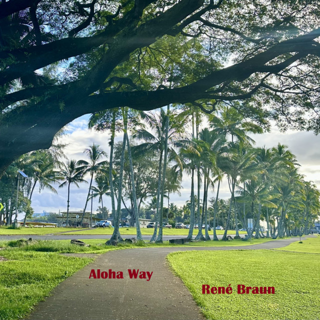 Aloha Way - Single by Rene Braun | Spotify
