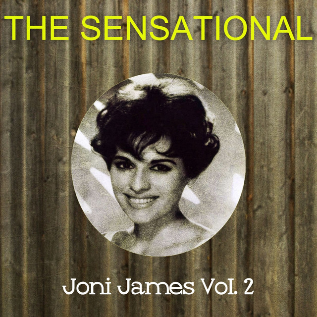 The Sensational Joni James Vol 02 - Album by Joni James | Spotify
