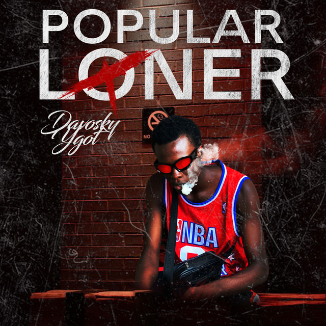 Popular Loner - song and lyrics by Davosky Ygot | Spotify