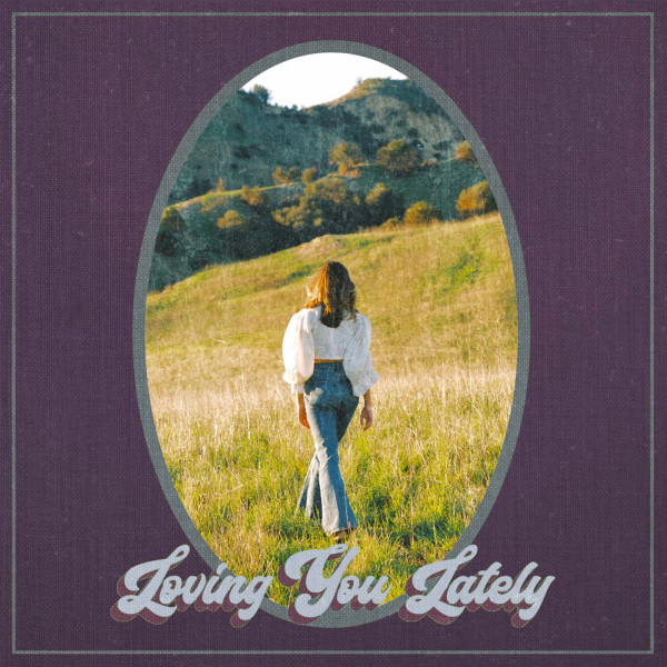Loving You Lately - song and lyrics by Ali Angel | Spotify