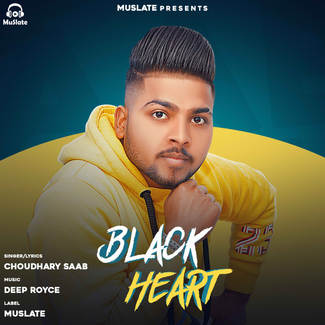 Black Heart - Single by Choudhary Saab | Spotify