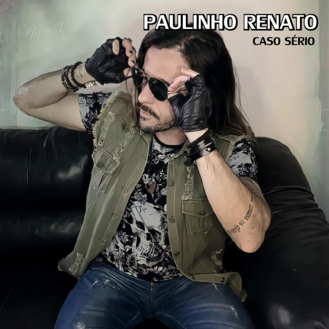 Caso Sério - Single by Paulinho Renato | Spotify
