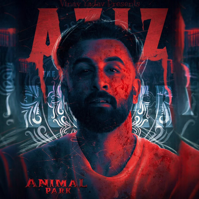 Animal Park Aziz Entry BGM - Single by Vinay Yadav | Spotify