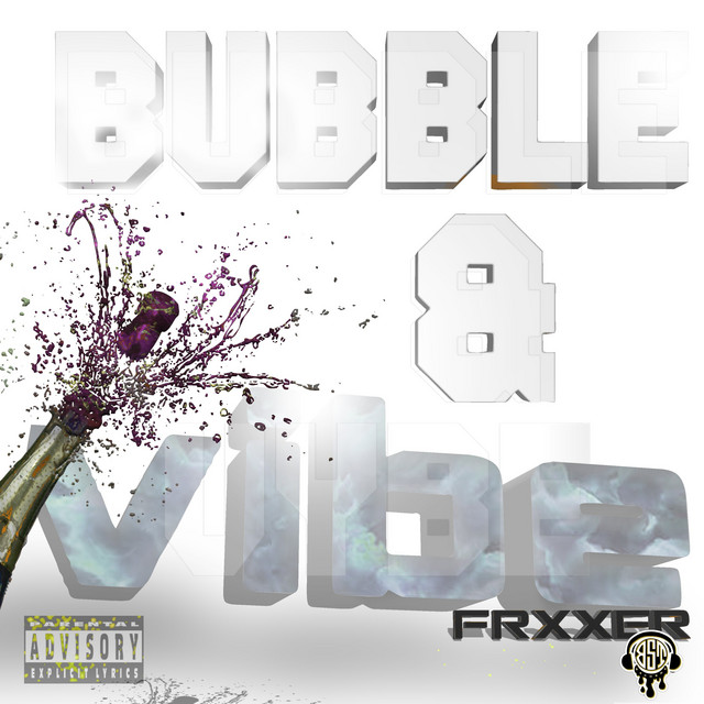 Bubble & Vibe - Single by Frxxer | Spotify