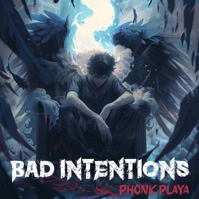 Bad Intentions - Album by Phonk Playa | Spotify