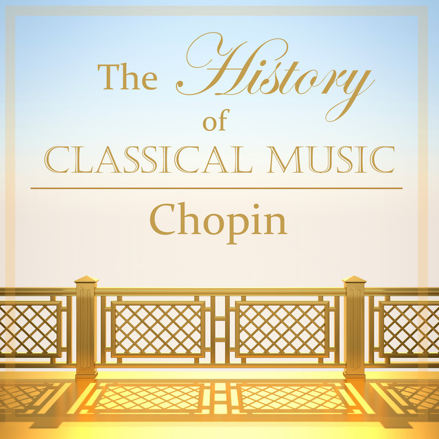 The History of Classical Music - Chopin - Compilation by Frédéric ...