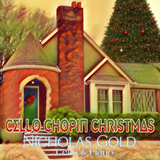 Cello Chopin Christmas - Single by Nicholas Gold | Spotify