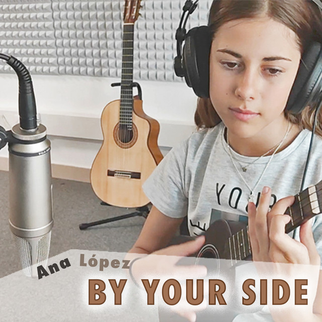 By Your Side - Single by Ana López | Spotify
