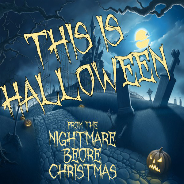 This Is Halloween (From "The Nightmare Before Christmas") - song and ...