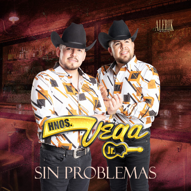 Sin Problemas - Single by Hermanos Vega Jr. | Spotify