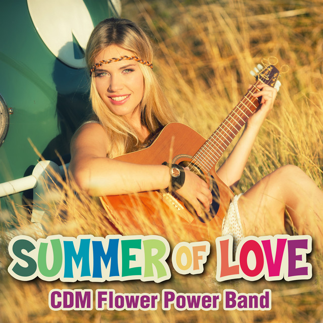 Summer of Love-1967-67 Classic Hits - Compilation by CDM Flower Power ...