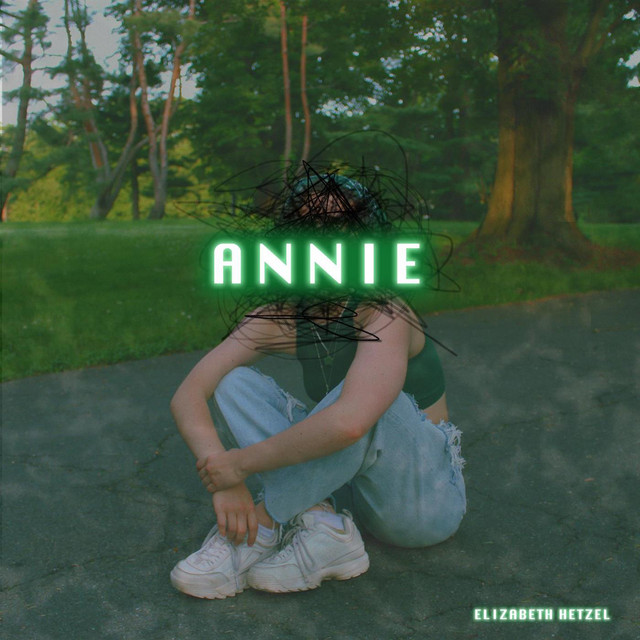 Annie - Single by Elizabeth Hetzel | Spotify