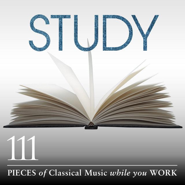 Study: 111 Pieces Of Classical Music While You Work - Compilation by ...