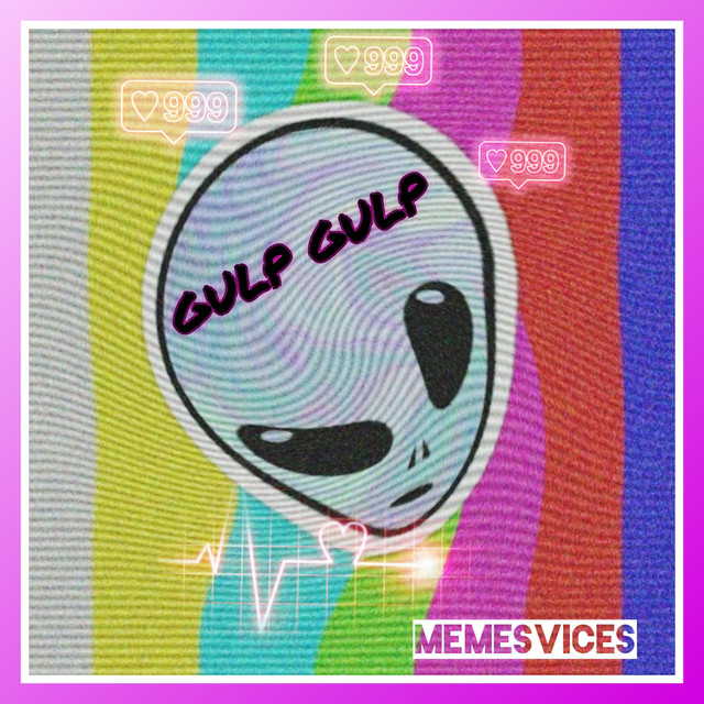 GULP GULP - song and lyrics by MEMESVICES | Spotify