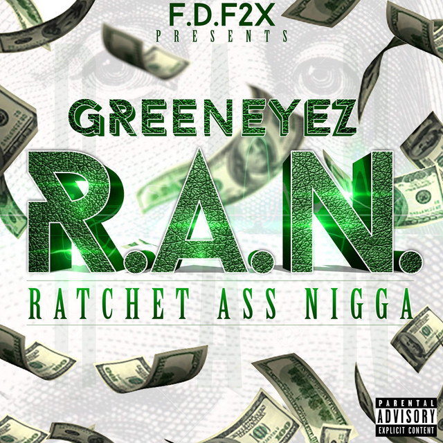 R.A.N - Single by GreenEyez | Spotify