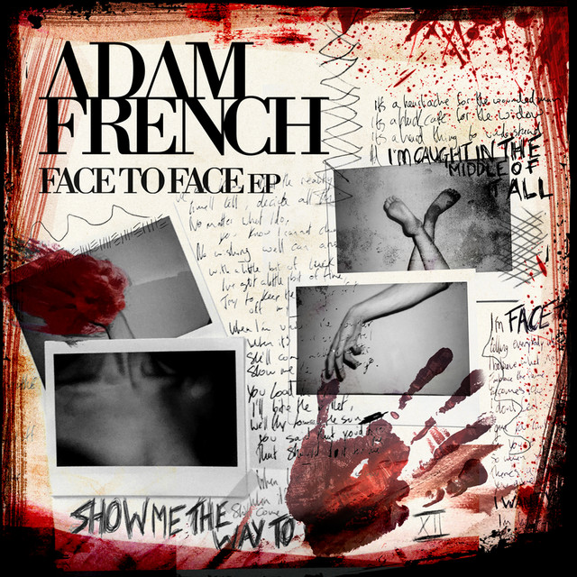 Face To Face - song and lyrics by Adam French | Spotify