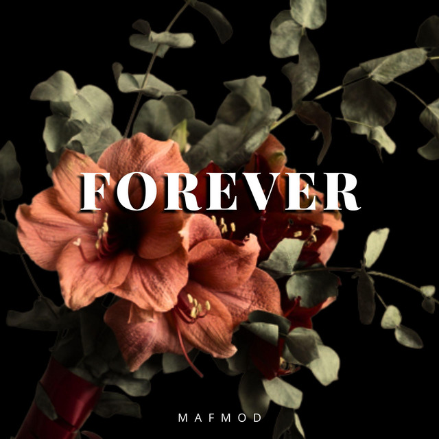 Forever - song and lyrics by MAFMOD | Spotify