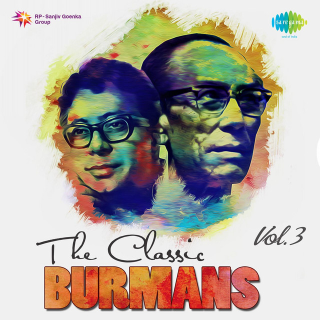 The Classic Burmans, Vol. 3 - Album by S. D. Burman | Spotify