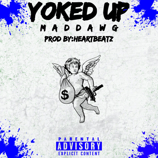 Yoked Up - Single by maddawg | Spotify