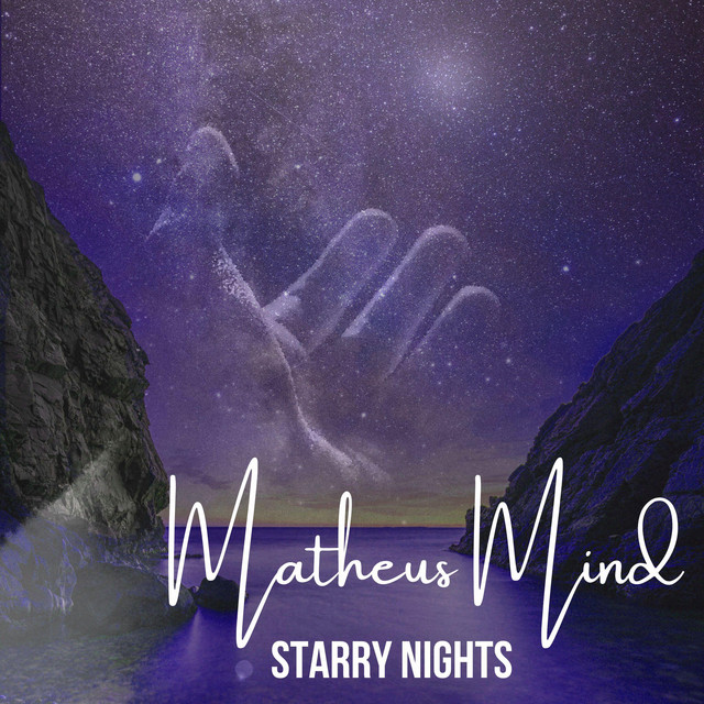 Starry Nights - Album by Matheus Mind | Spotify