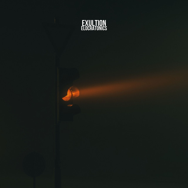 Exultion - EP by Elocratonics | Spotify