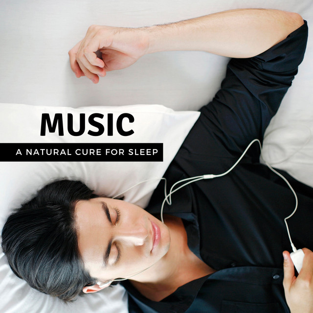 Music: a Natural Cure for Sleep. Relaxing Sounds that Help You Fall ...