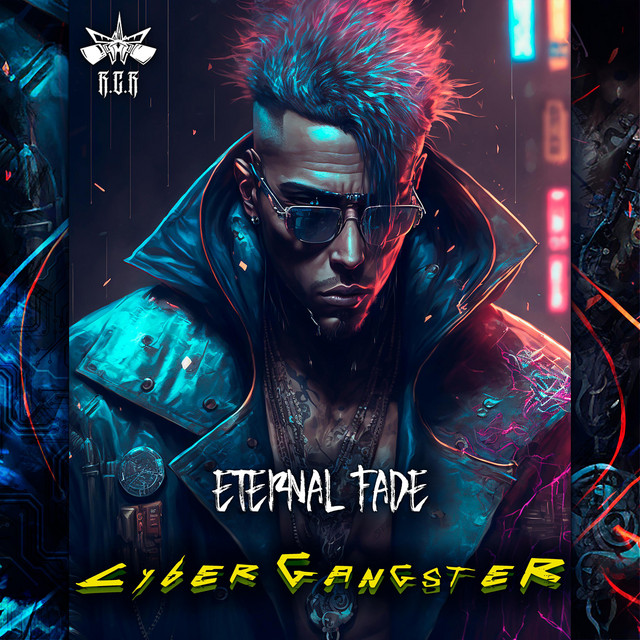 Cyber Gangster - Single by Eternal Fade | Spotify