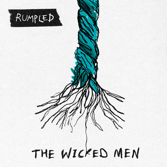 The Wicked Men - song and lyrics by The Rumpled | Spotify